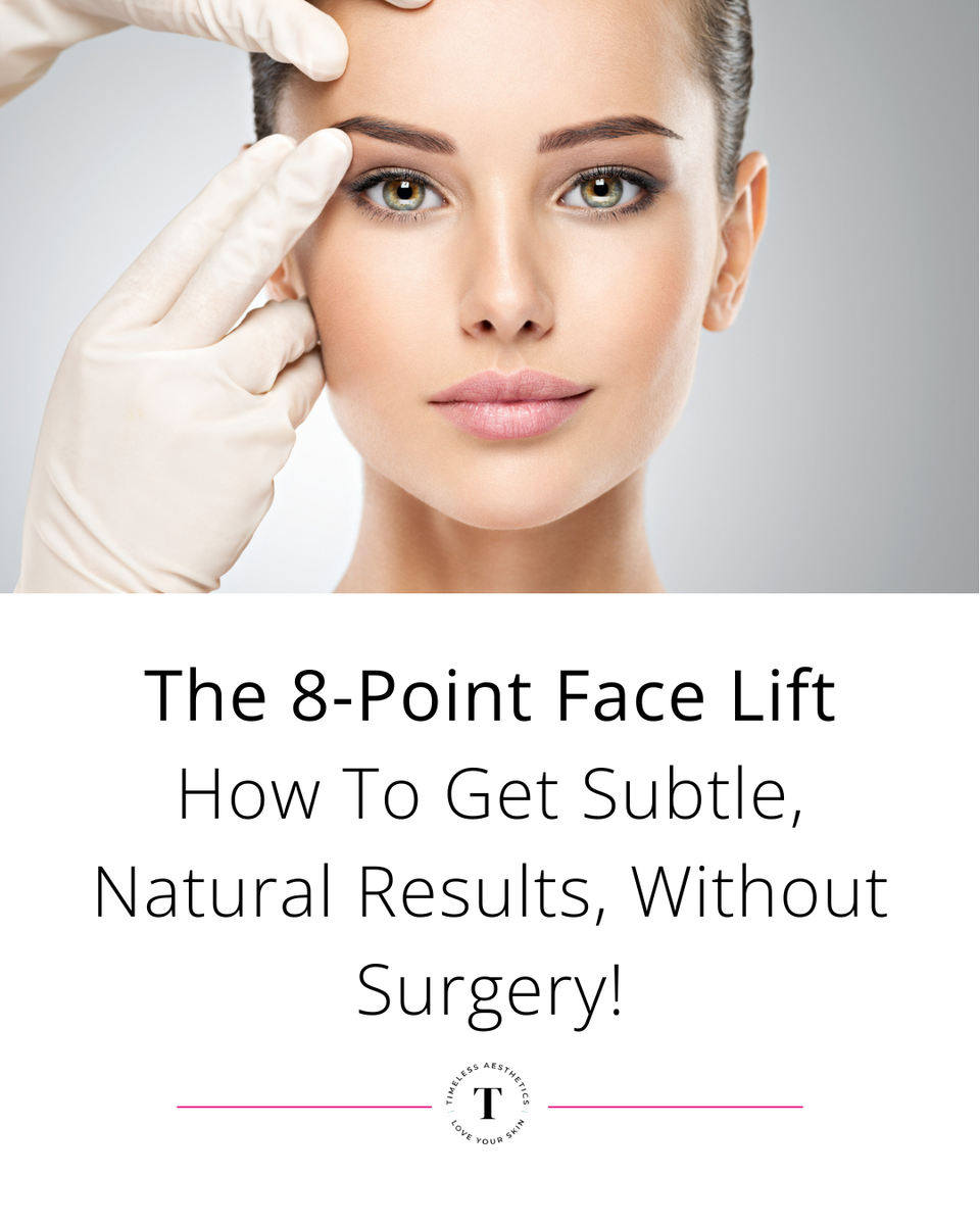 The 8-Point Face Lift – Subtle, Natural Results - Without The Surgery ...